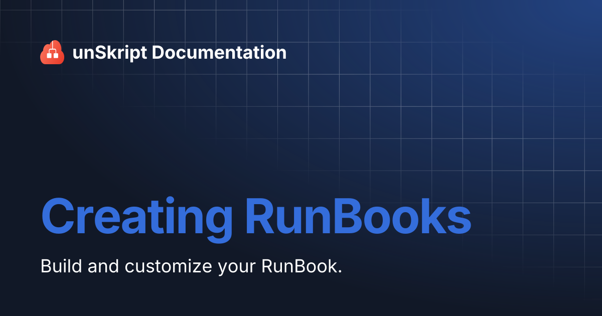 Creating RunBooks | unSkript Documentation