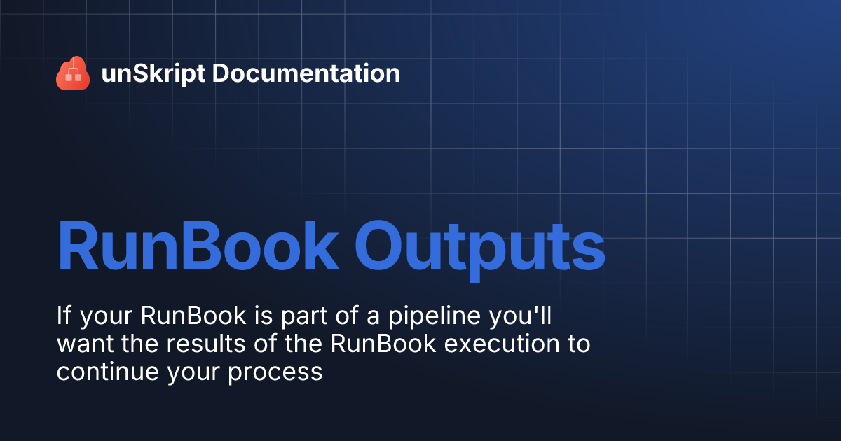 RunBook Outputs | unSkript Documentation RunBook Outputs | unSkript Documentation